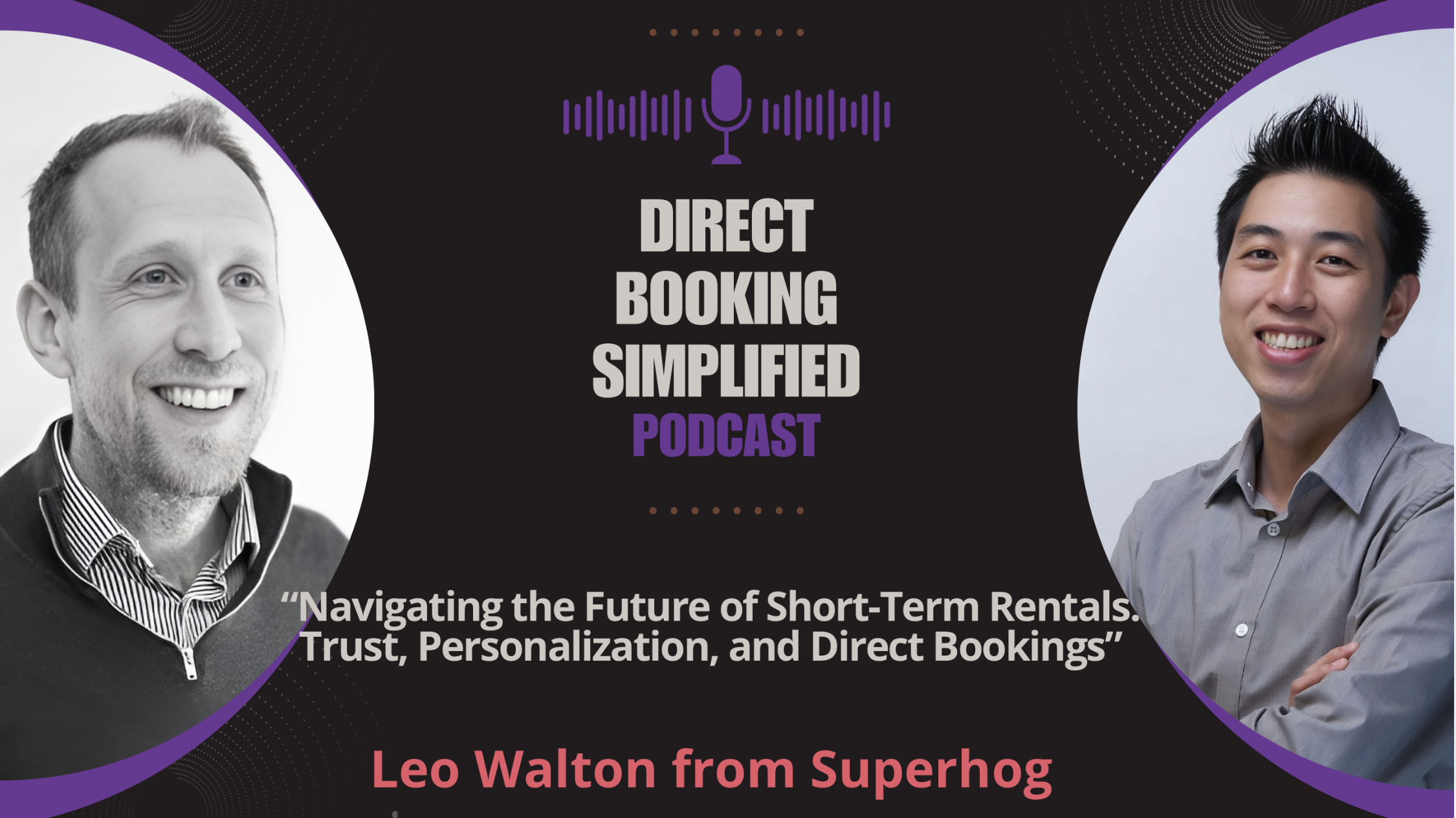 Future of Short-Term Rentals: Trust & Direct Bookings | Leo Walton