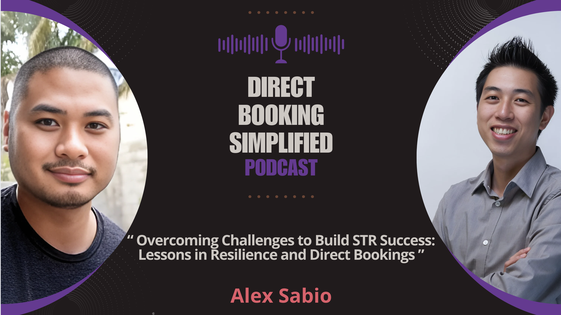 From Bankruptcy to STR Success | Lessons from Alex Sabio